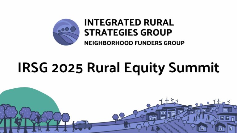 IRSG 2025 Rural Equity Summit - Neighborhood Funders Group